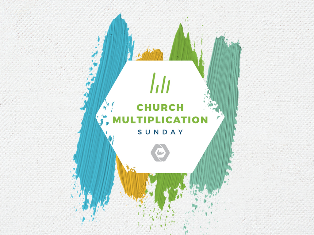 Church Multiplication Sunday 2020 | All-Church Kit - Resource Center