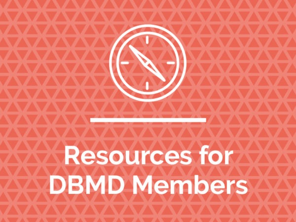 Resources for DBMD Members - Resource Center